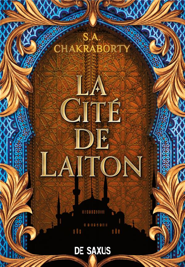 Trilogie Daevabad (la) (série) / S.A. Chakraborty - Geek-It